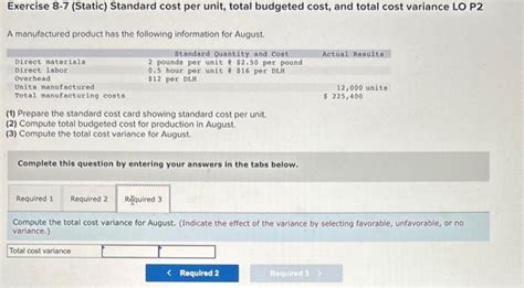 solved exercise 8 7 static standard cost per unit total