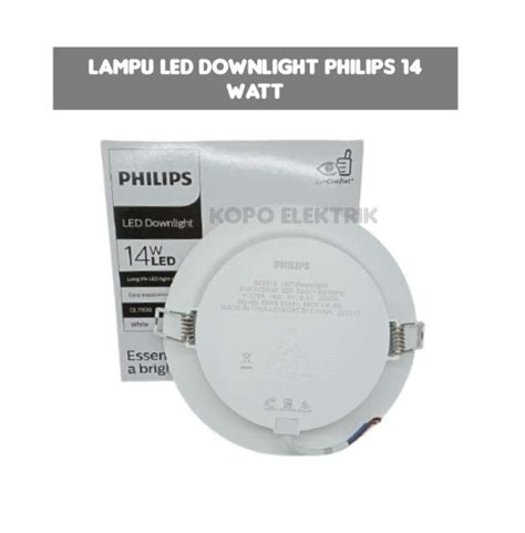 Jual Lampu Led Downlight Philips Watt Bulat W Di Seller Kopo Elektrik Rahayu Kab