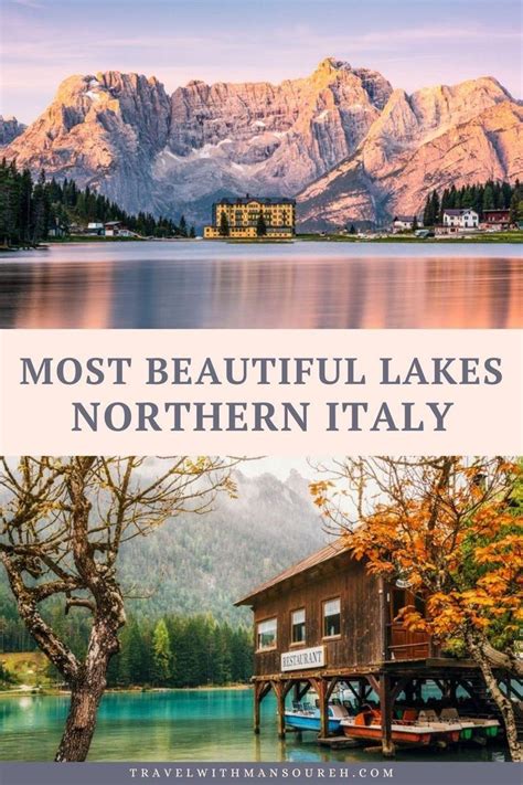 The 10 Most Beautiful Lakes In Northern Italy In 2024 Northern Italy