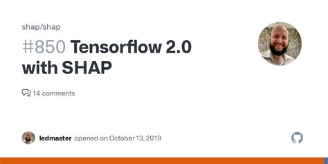 Tensorflow 20 With Shap · Issue 850 · Shapshap · Github