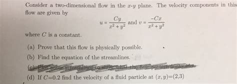 Solved Consider A Two Dimensional Flow In The A Y Plane The