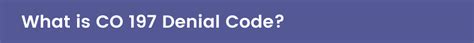 Co 197 Denial Code In Healthcare Billing A Comprehensive Guide
