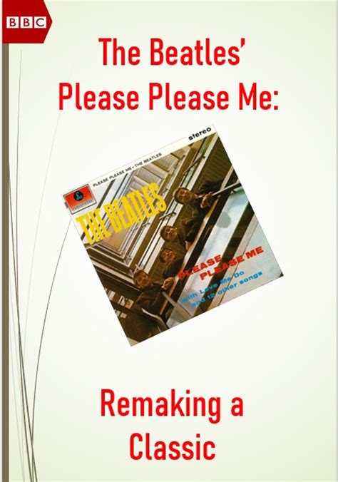 The Beatles Please Please Me Remaking A Classic Streaming