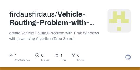 GitHub Firdausfirdaus Vehicle Routing Problem With Time Windows Create Vehicle Routing