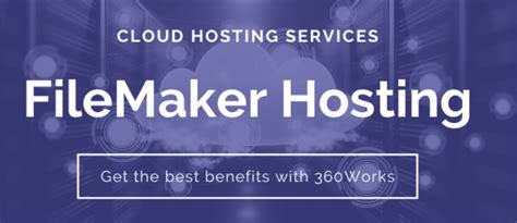 Filemaker Hosting Dedicated Services For Hosting Filemaker Solutions 360works