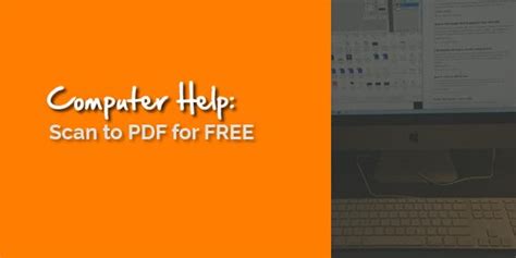 How To Scan To PDF For Free