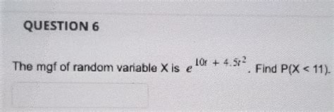 Solved The Mgf Of Random Variable X Is E R Find Chegg
