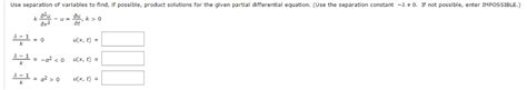 Solved Use Separation Of Variables To Find If Possible
