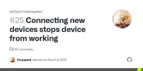 Connecting New Devices Stops Device From Working Issue Oblitum Interception GitHub