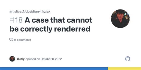 A Case That Cannot Be Correctly Renderred · Issue 18 · Artisticat1obsidian Tikzjax · Github