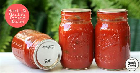 Basil And Garlic Tomato Sauce Healthy Canning In Partnership With