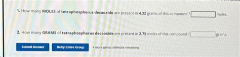 Solved 1 How Many Moles Of Tetraphosphorus Decaoxide Are
