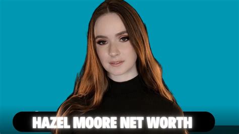 Hazel Moore Net Worth 2026 Complete Biography Age Career And Success Story