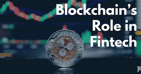 the role of blockchain in fintech pyaza