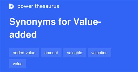 Value Added Synonyms 232 Similar Words And Phrases Value Added Synonyms 232 Similar Words And Phrases