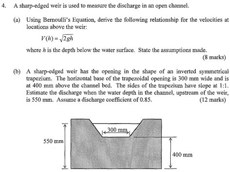 Solved A Sharp Edged Weir Is Used To Measure The Discharge Chegg Com