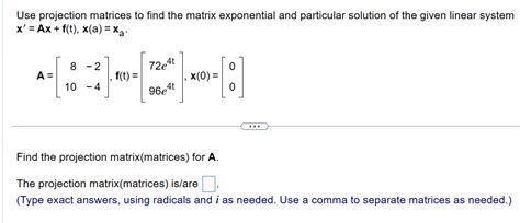 Solved Use Projection Matrices To Find The Matrix Chegg
