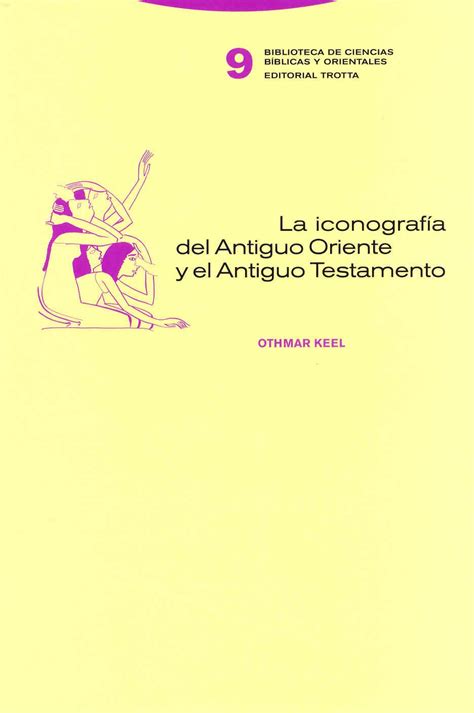 La Iconografía Del Antiguo Oriente Y El Antiguo Testamento En Epub