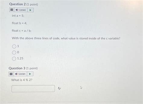 Solved Int A Float B Float C A B With The Above Three Chegg Com