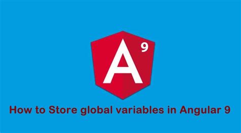 How To Store Global Variables In Angular