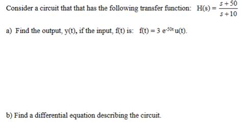 Solved Consider A Circuit That That Has The Following