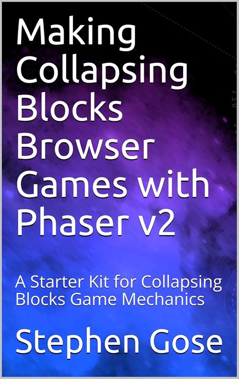 Making Collapsing Blocks Browser Games With Phaser V2 A