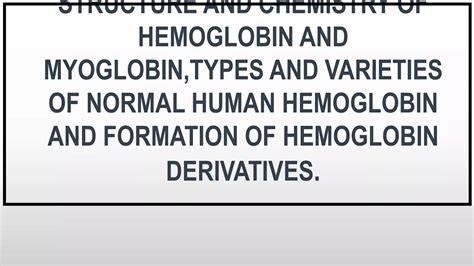 Structure Of Hemoglobin And Myoglobin Pptx