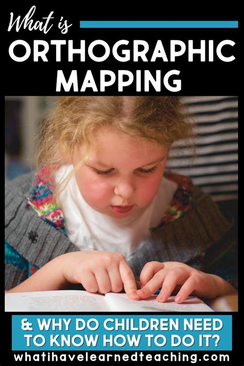 What Is Orthographic Mapping