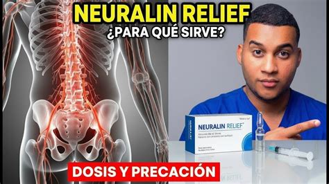 Neuralin Relief Para Qué Sirve Dosis Y Efectos Secundarios Youtube
