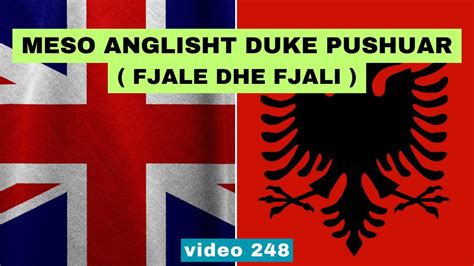 përkthim anglisht shqip i për fillestarë me zË video 248 youtube
