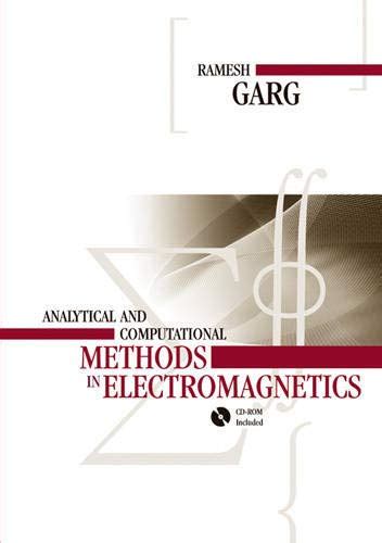 Analytical And Computational Methods In Electromagnetics Artech House