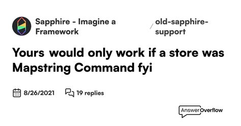 Yours Would Only Work If A Store Was `map ` Fyi Sapphire Imagine A Framework