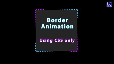 Animated Border Using Css Only Animation Tutorial Html5 Css