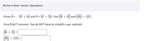 solved perform basic vector operations given b 27 5j