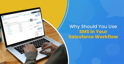 Textus On Linkedin Why Should You Use Sms In Your Salesforce Workflow