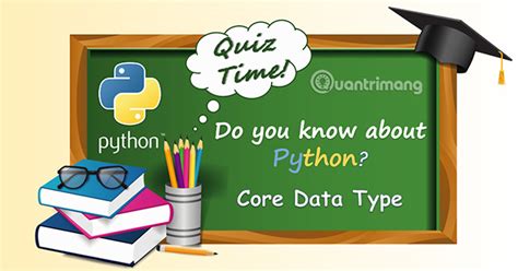 Bài kiểm tra trắc nghiệm về Python Phần QuanTriMang