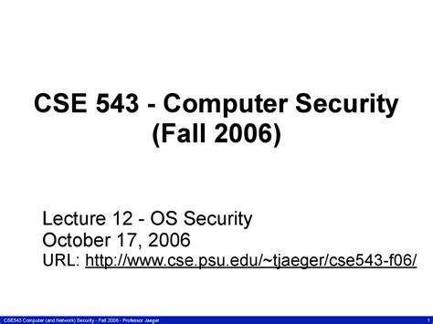 operating system of computer security lecture slides cse 543 docsity