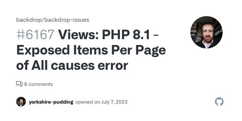 Views Php 81 Exposed Items Per Page Of All Causes Error · Issue 6167 · Backdropbackdrop
