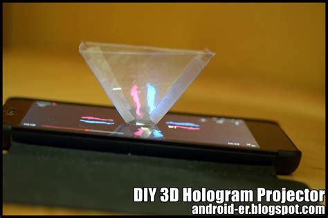 android er diy 3d hologram projector for smartphone
