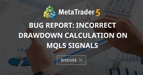 Bug Report Incorrect Drawdown Calculation On Mql5 Signals Signals Providers General Mql5