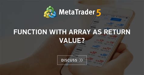 Function With Array As Return Value Risk Aversion Mql4 And Metatrader 4 Mql4 Programming