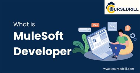 What Is MuleSoft Developer Role Skills And Responsibilities CourseDrill