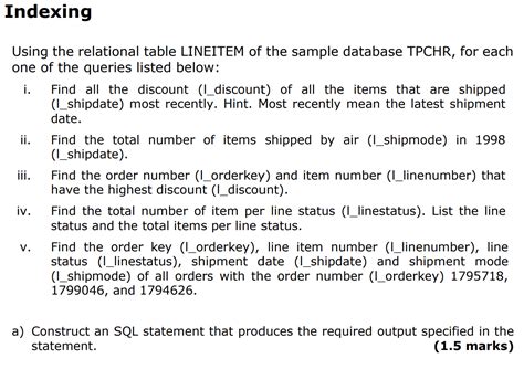 Solved Using The Relational Table Lineitem Of The Sample