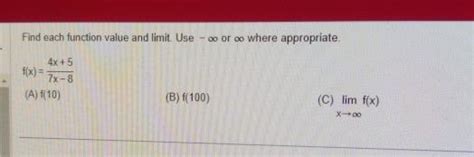 Solved Find Each Function Value And Limit ﻿use ∞ ﻿or ∞