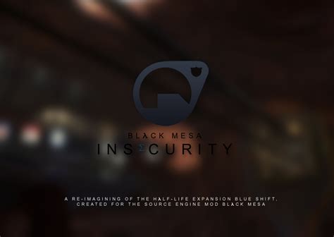Black Mesa Insecurity Mod For Half Life 2 ModDB