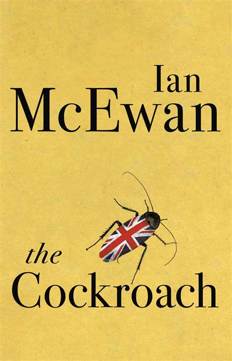 Ian Mcewans Nod To Franz Kafka A Cockroach Finds Itself Transformed