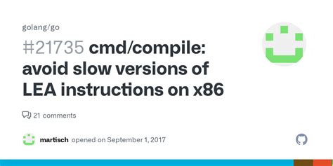 Cmdcompile Avoid Slow Versions Of Lea Instructions On X86 · Issue 21735 · Golanggo · Github