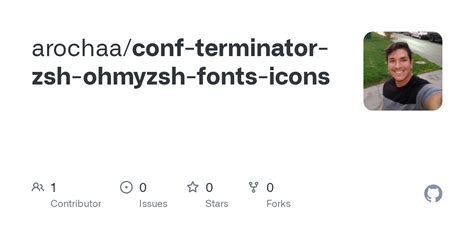 Github Arochaaconf Terminator Zsh Ohmyzsh Fonts Icons