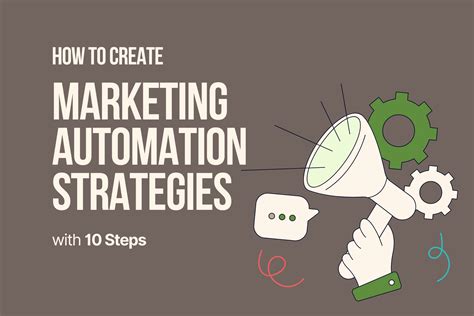 How To Create Marketing Automation Strategies In 10 Steps