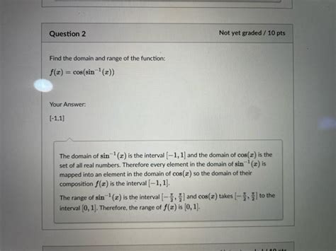 solved why is the range of f x cos arcsin x [0 1] also